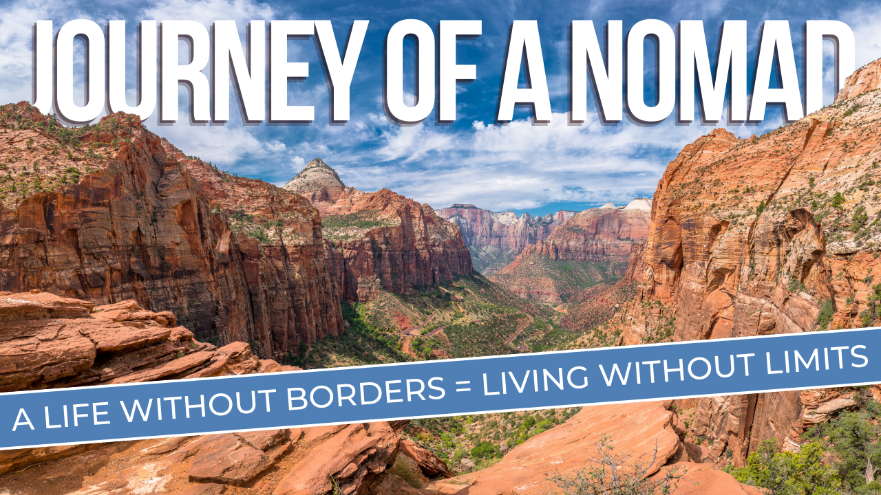 Living the Nomadic Life: Breaking Free - Live Where You Land
